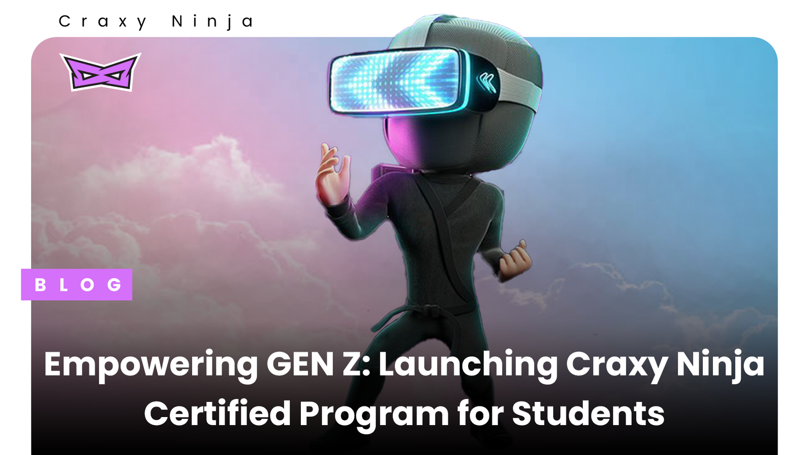 Craxy Ninja x Student Connect - Craxy Ninja